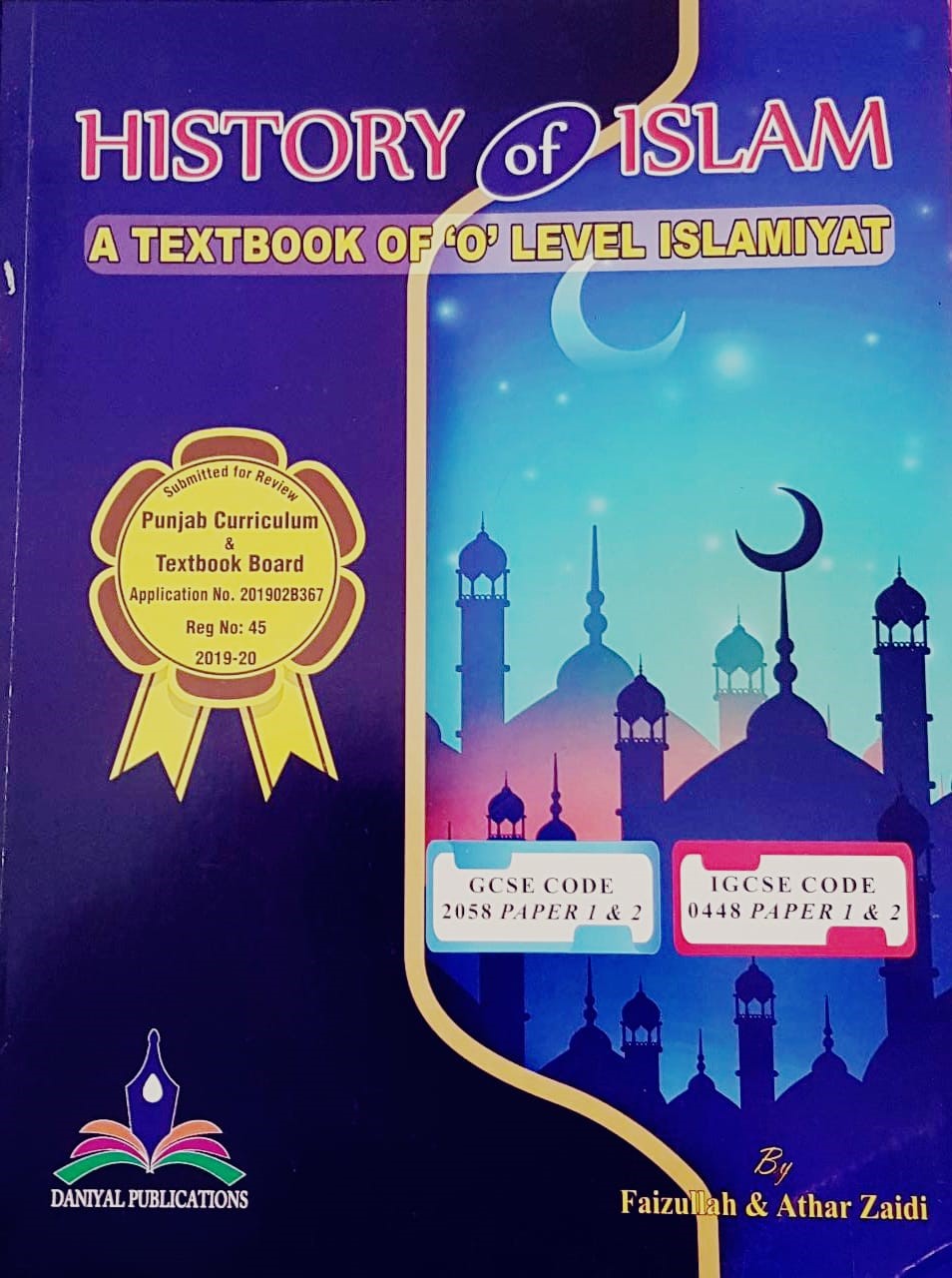 History of Islam A Textbook for O Level (FAIZULLAH & ATHAR ZAIDI ...